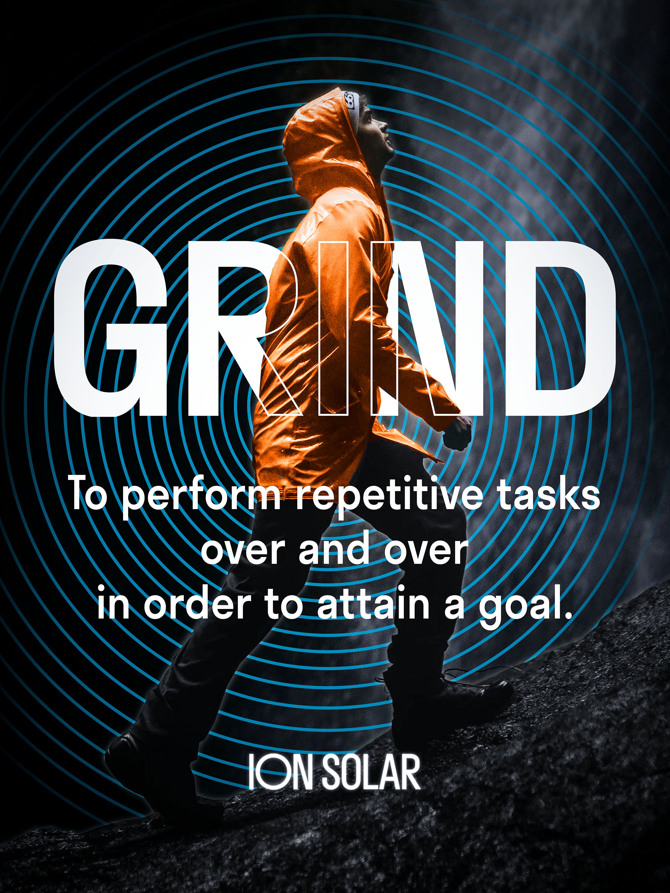 ION - Grind Motivational Poster – Ion Solar Corporate Store