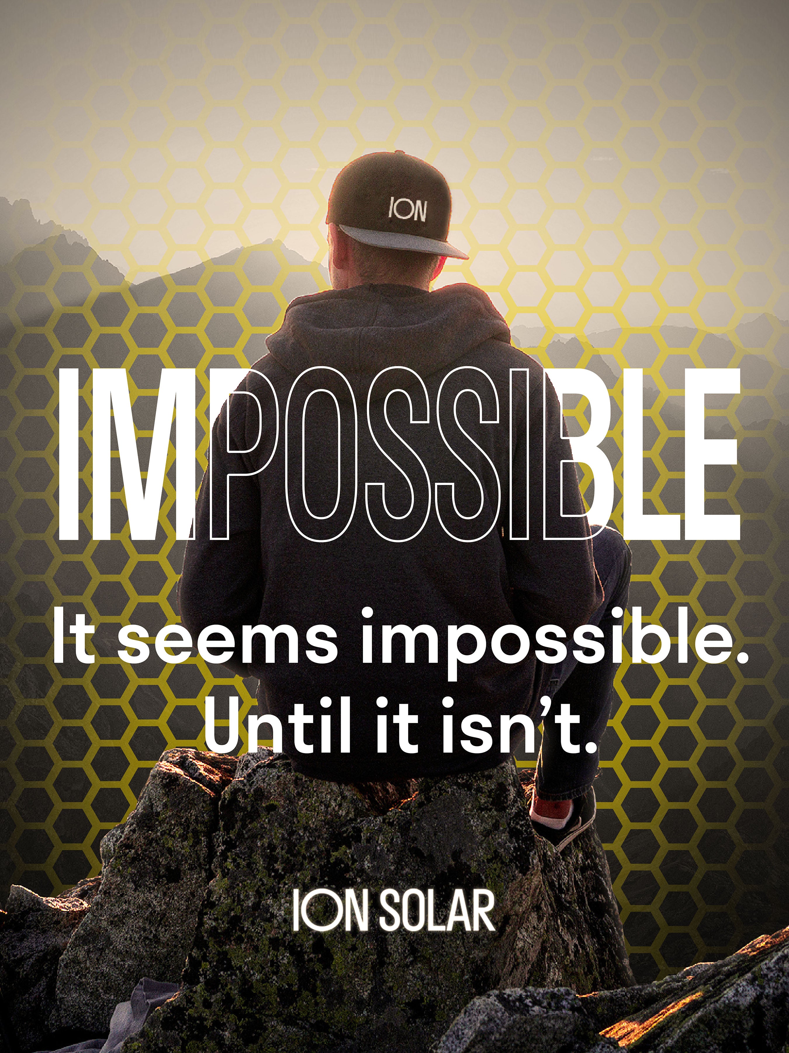 ION - Impossible Motivational Poster – Ion Solar Corporate Store